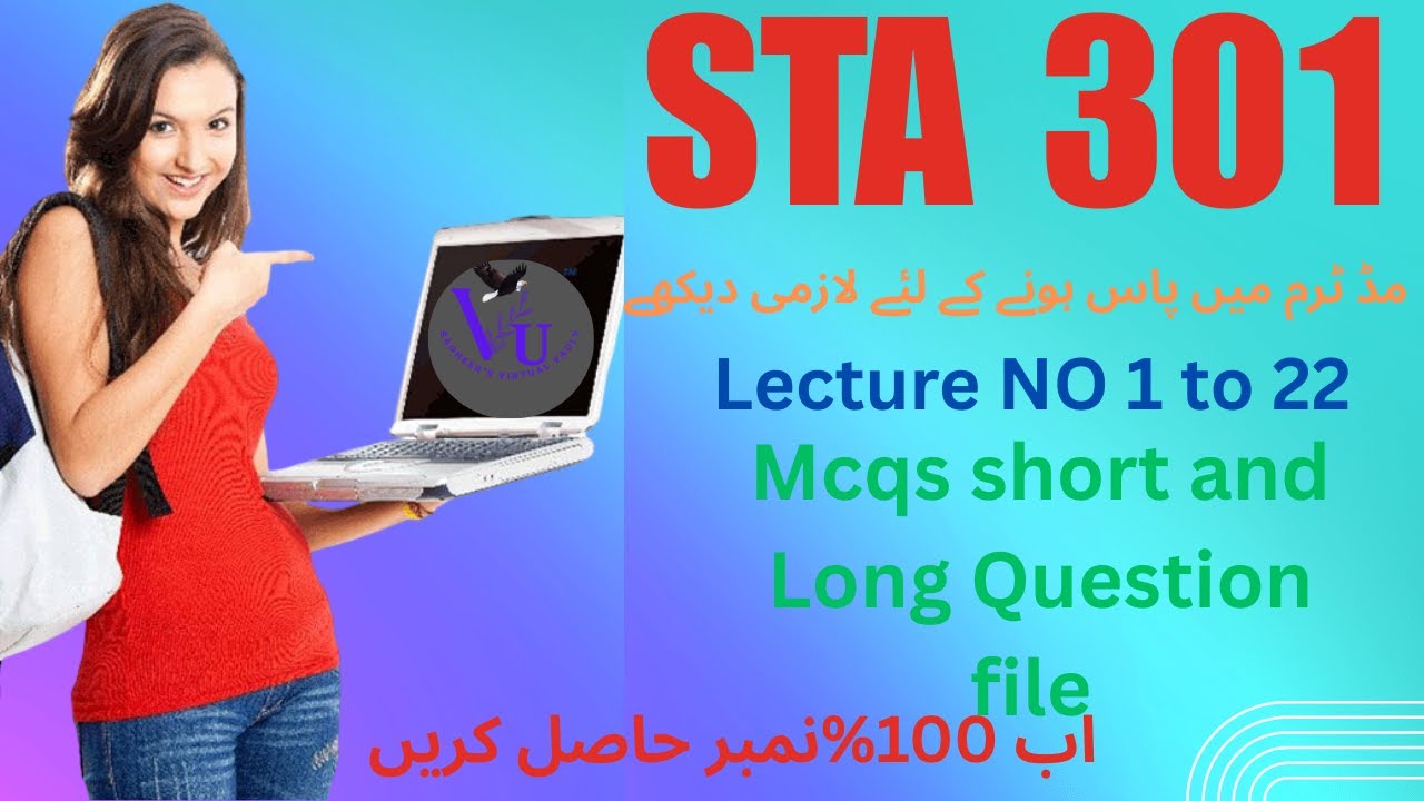 STA 301 Complete Solutions | All MCQs + Short & Long Questions with Answers | Midterm | 2025 ...