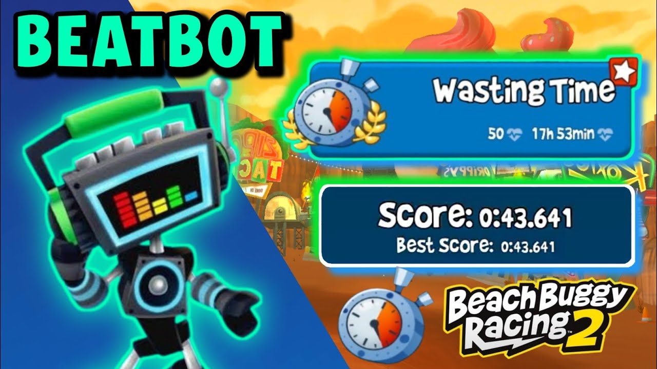 Wasting Time 🏁 | Beatbot 🤖+Dune Jumper 🦘 | Beatbot Prize | Beach Buggy ...