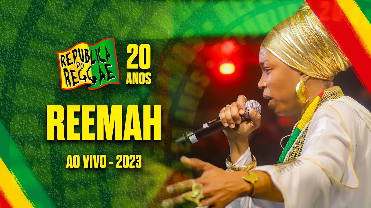 REEMAH AO VIVO NA REPÚBLICA DO REGGAE 2023 - YouTube