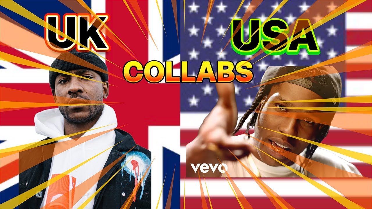 UK RAP X USA RAP COLLABS - YouTube
