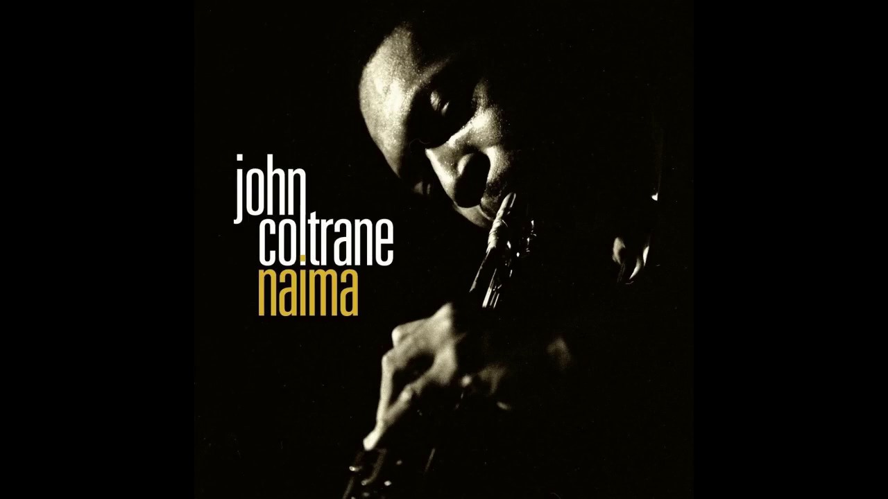 John Coltrane | Naima [Vinyl] - YouTube
