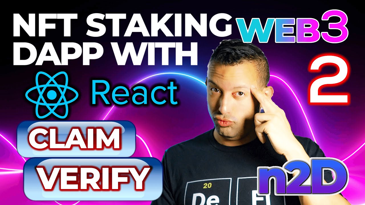 Build A Web3 Nft Staking Dapp In Reactjs Part 2 Enable The Claim And Verify Buttons Youtube