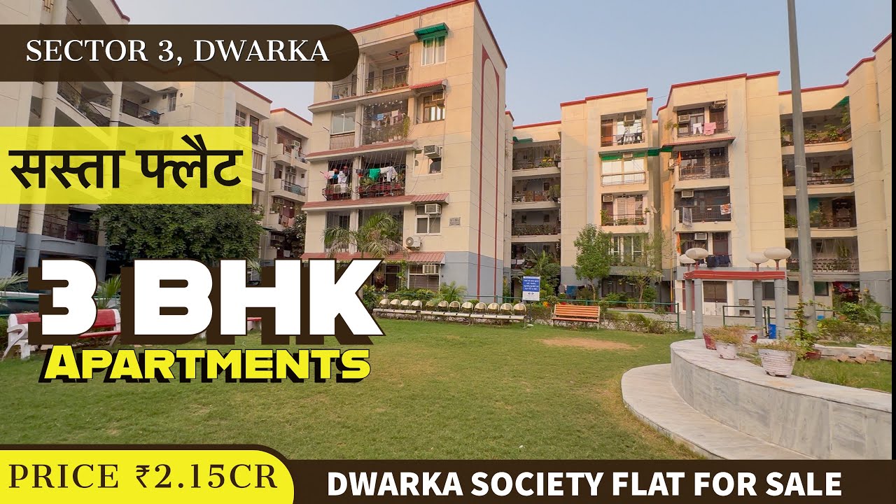 सस्ता फ्लैट 3 BHK Apartment in Dwarka ~ Society Flat For Sale ~ Sector 3, Dwarka Delhi - YouTube