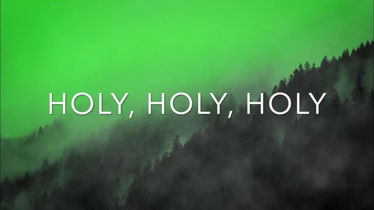 Holy, Holy, Holy Lyric Video (Shane & Shane) - YouTube