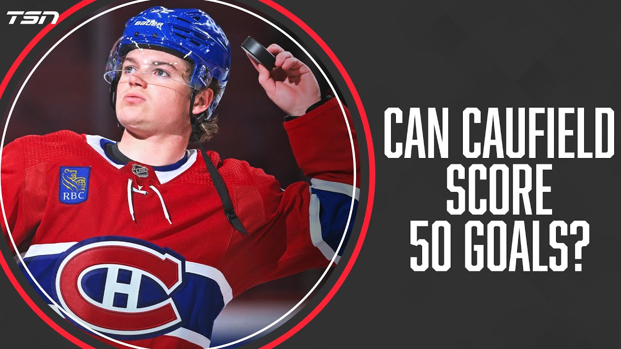 Could Caufield score 50 goals if he stays healthy? | OverDrive | Part 3 ...