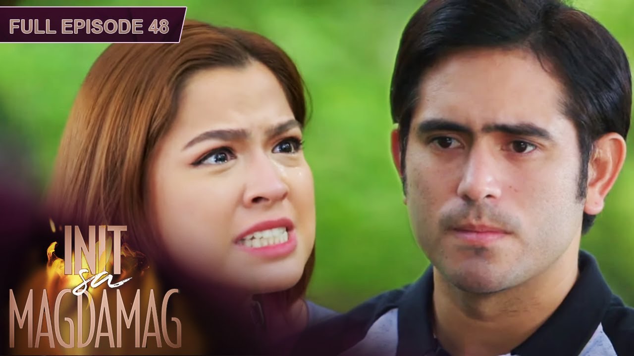 [ENG SUB] Ep 48 | Init sa Magdamag | Gerald Anderson, Yam Concepcion ...