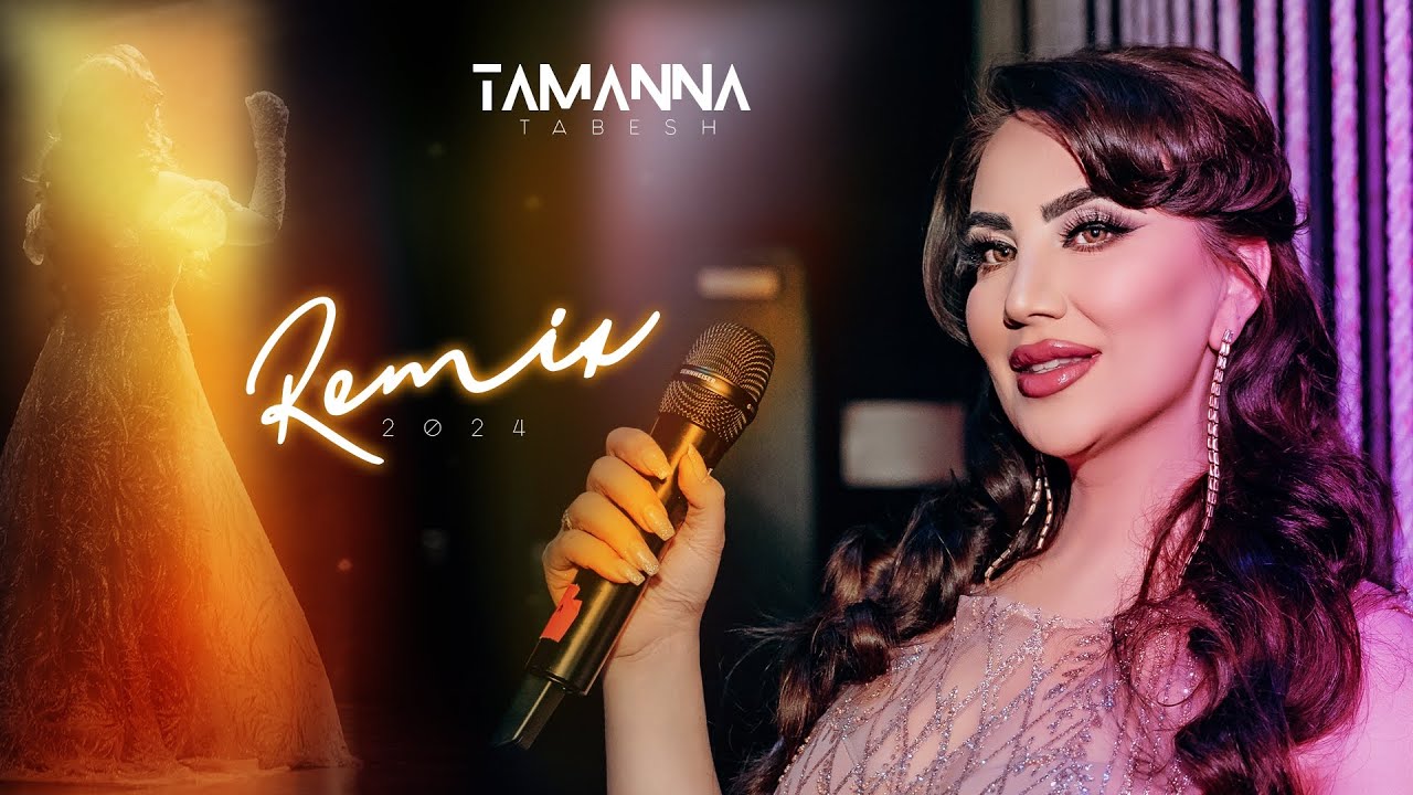 Tamanna Tabesh - Remix LIVE PERFORMANCE 2024 - YouTube