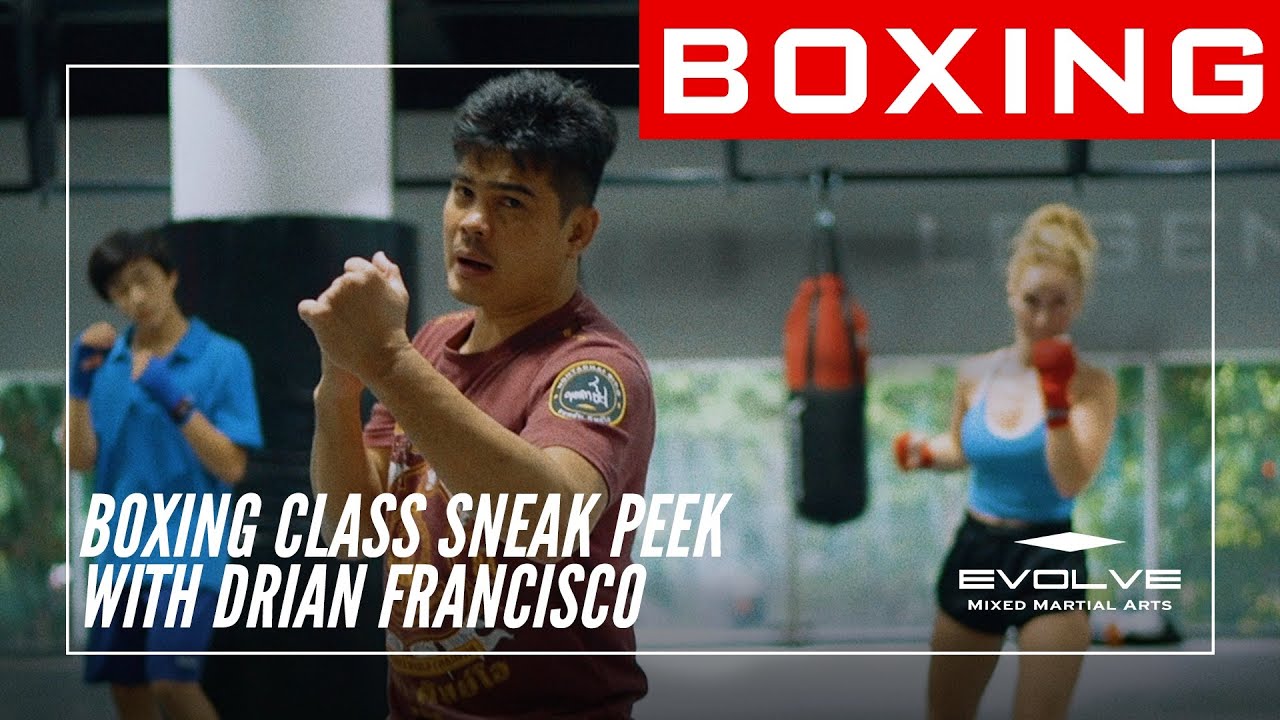 Boxing Class Sneak Peek With Drian Francisco | Evolve MMA - YouTube