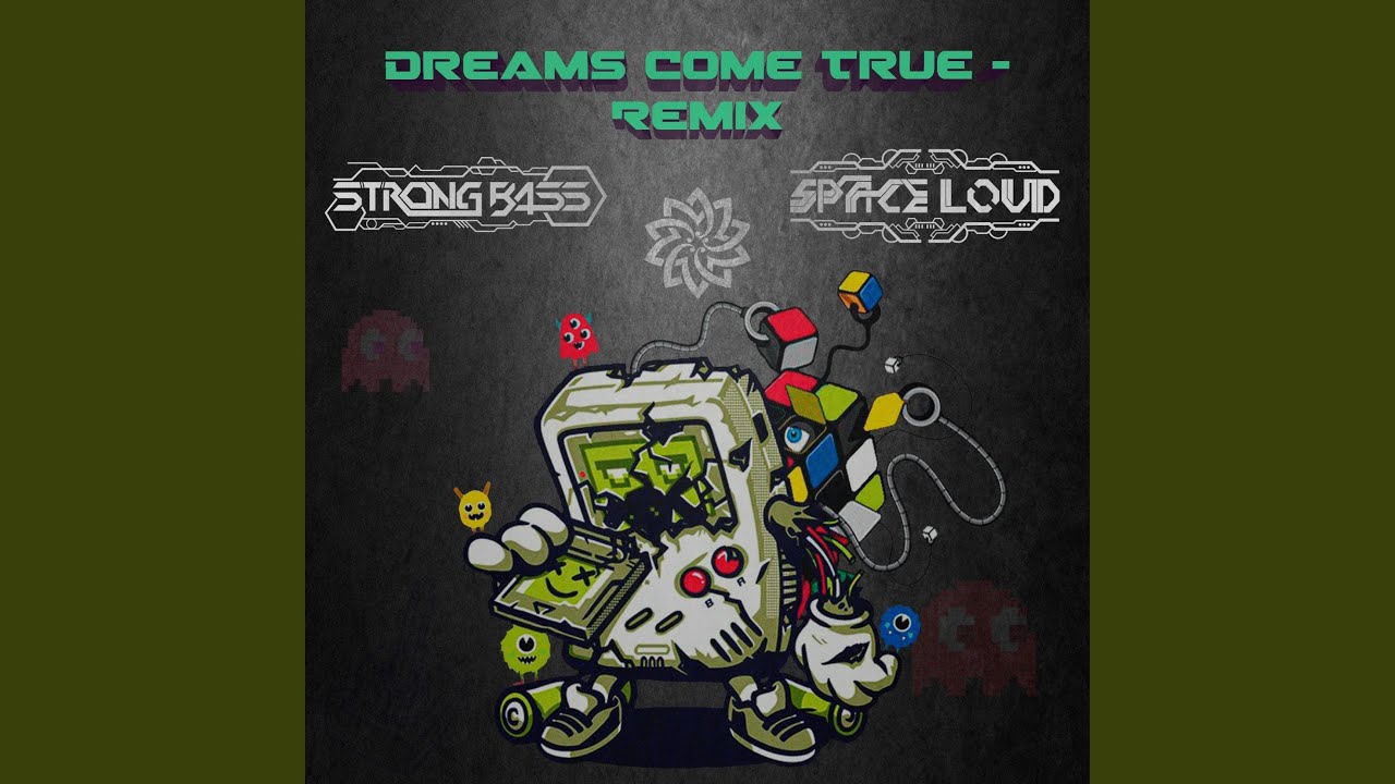 Dreams Come True (Remix) - YouTube