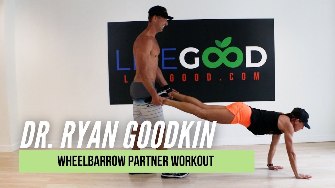 Wheelbarrow Partner Workout | Dr. Ryan Goodkin - YouTube
