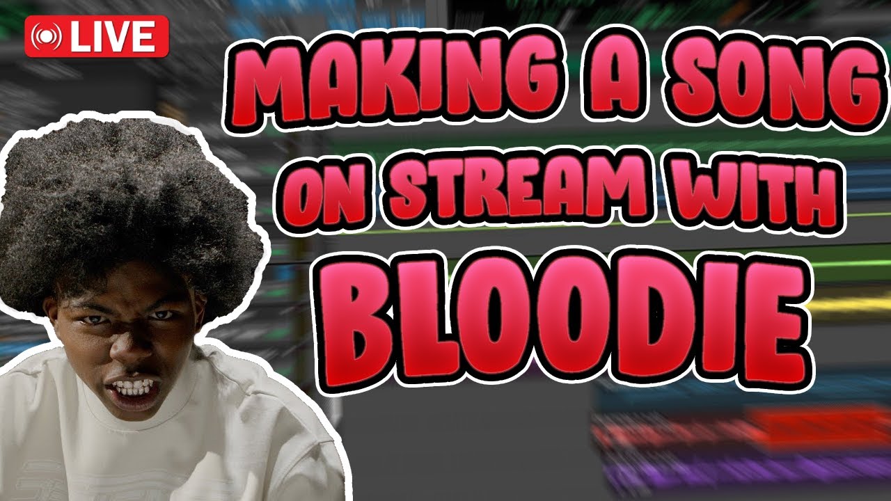 making a song with bloodie - YouTube