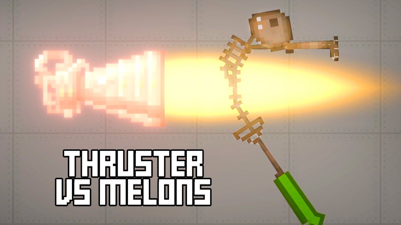 THRUSTER TURNING MELONS INTO SKELETONS | Melon Playground - YouTube