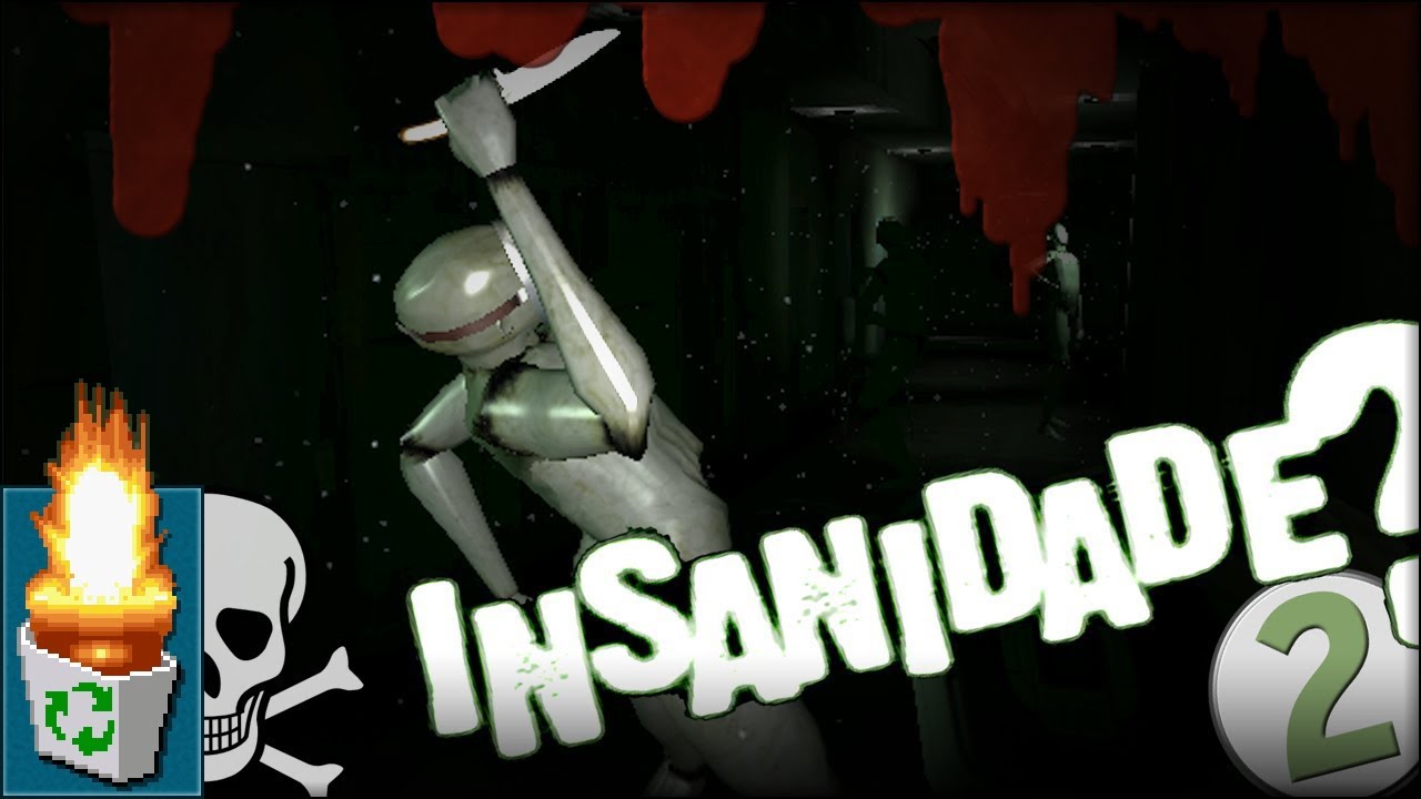Garbage Game: "Insanidade" [2/2] - YouTube