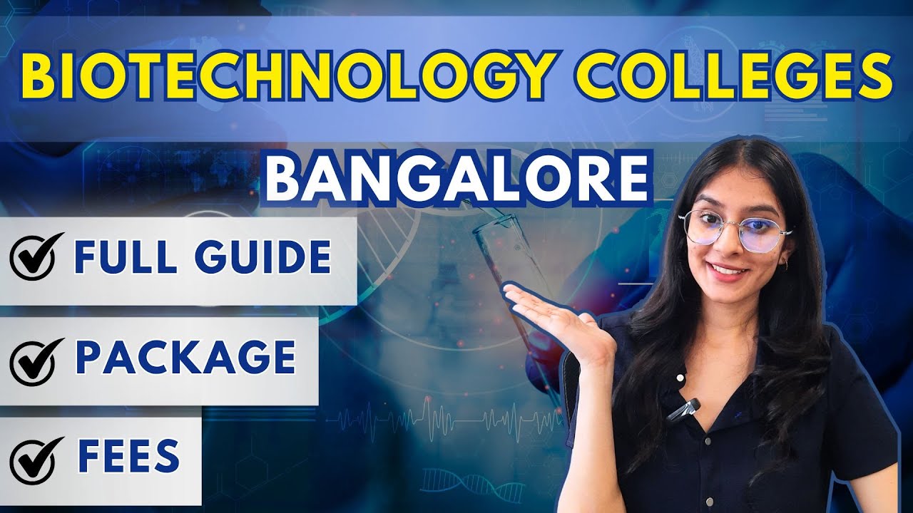 Top Biotechnology Colleges in Bangalore 2025 | Ranking, Fees, Admission ...