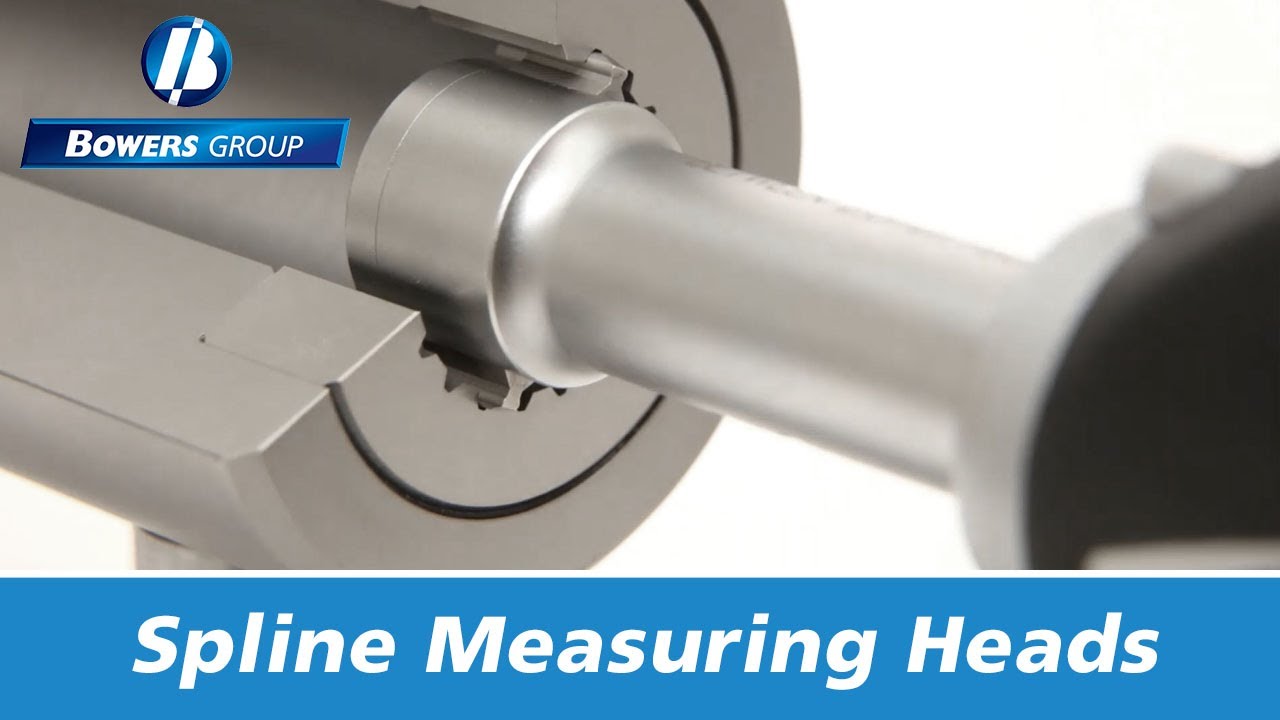 Bowers Specials: Spline Measuring Heads - YouTube