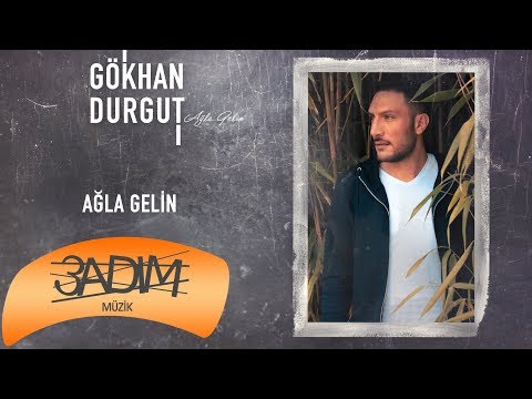 Gökhan Durgut - Ağla Gelin ( Official Lyric Video )