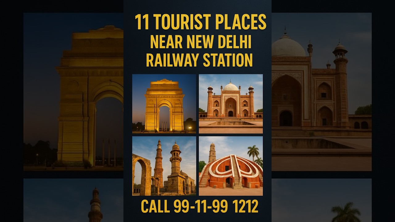 11 Tourist Places near New Delhi Railway Station NDLS नई दिल्ली रेलवे ...