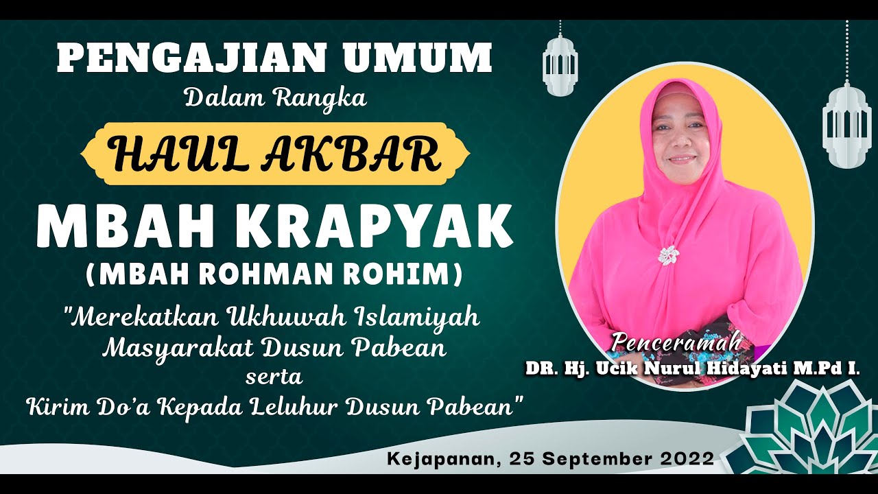 Pengajian Full Bu Nyai Ucik Nurul Hidayati - Haul Mbah Krapyak - Dunia ...
