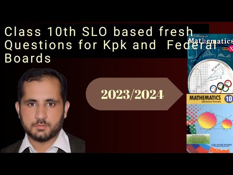 SLO based Questions for class 10th kpk and Federal Boards 2023/24 - YouTube