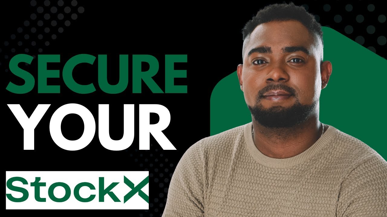 How to Enable 2-Step Verification on StockX | Secure Your Account Fast ...