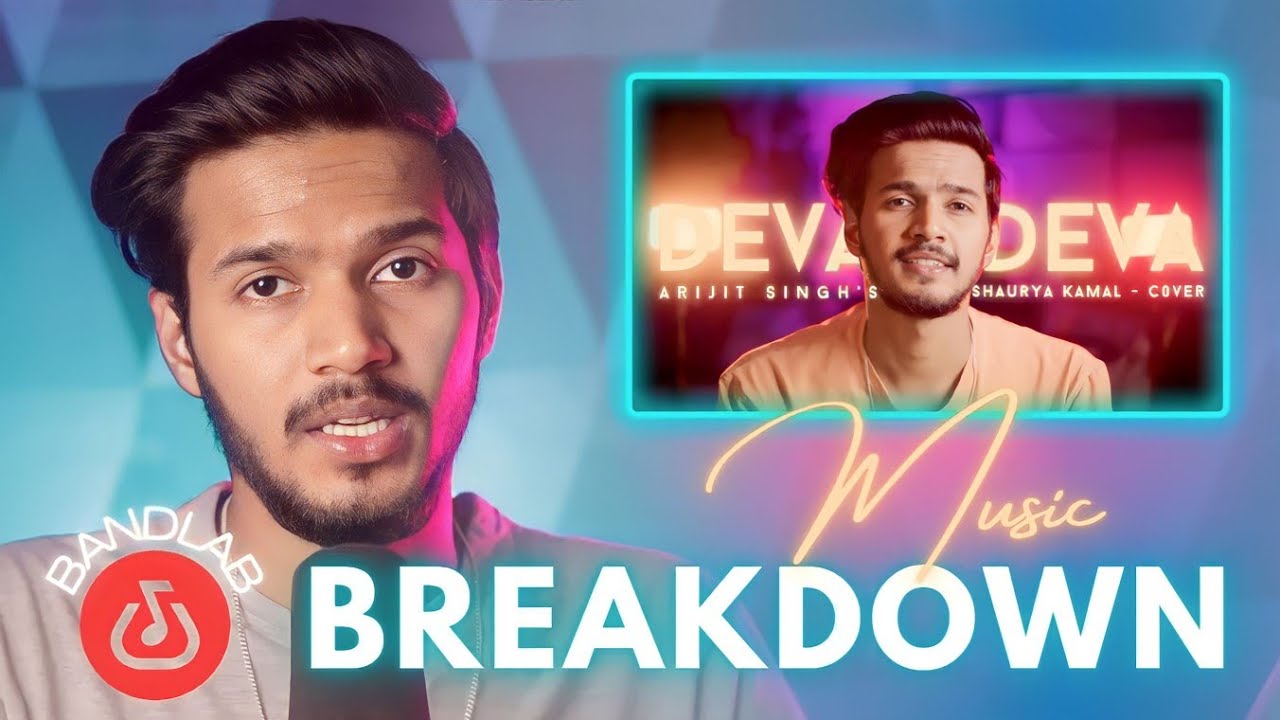 Deva Deva | BandLab | Music Breakdown - Shaurya Kamal - YouTube