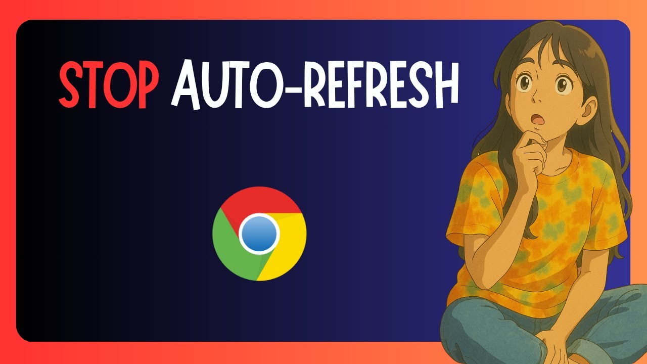 How To EASILY "Stop a Web Page from Auto Refreshing in Chrome or ...