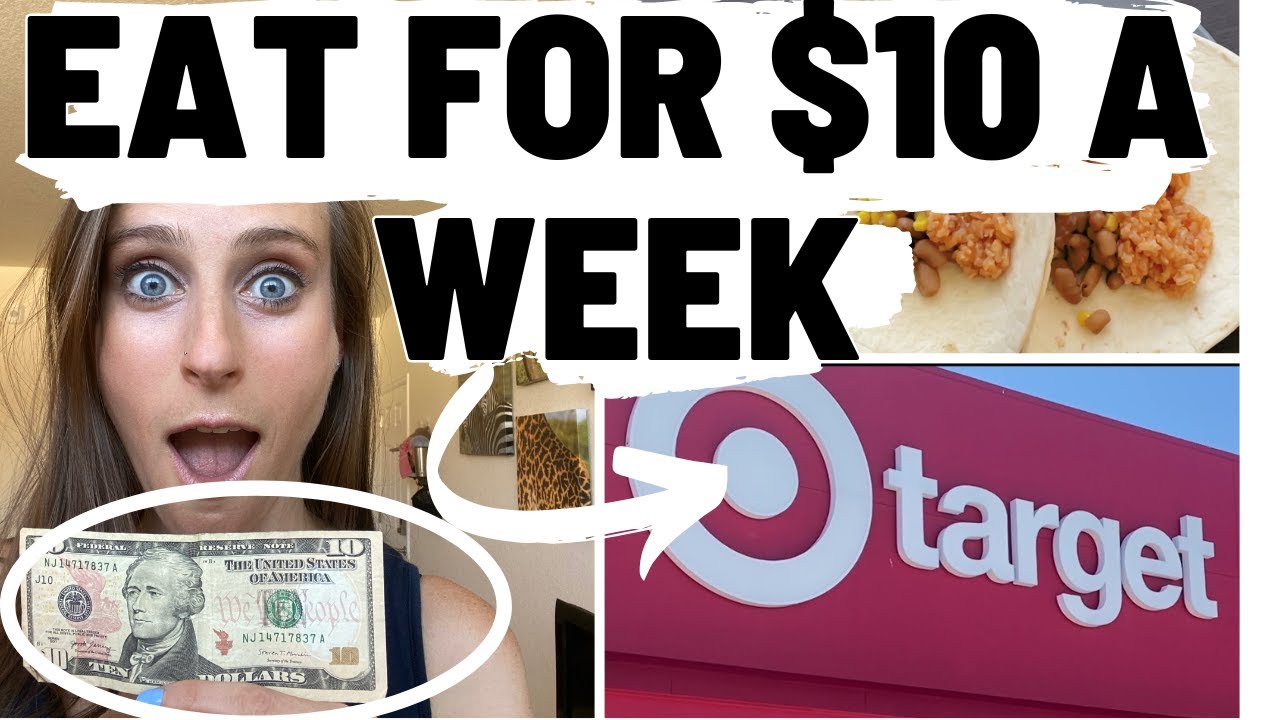HOW TO EAT FOR 10 A WEEK AT TARGET IN 2022 YouTube HOW TO EAT FOR 10 A WEEK AT TARGET IN 2022 YouTube
