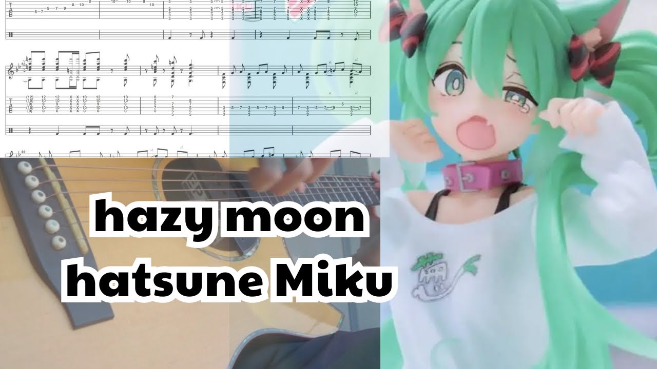 (hatsune miku) hazy moon - Fingerstyle Guitar (TAB) - YouTube