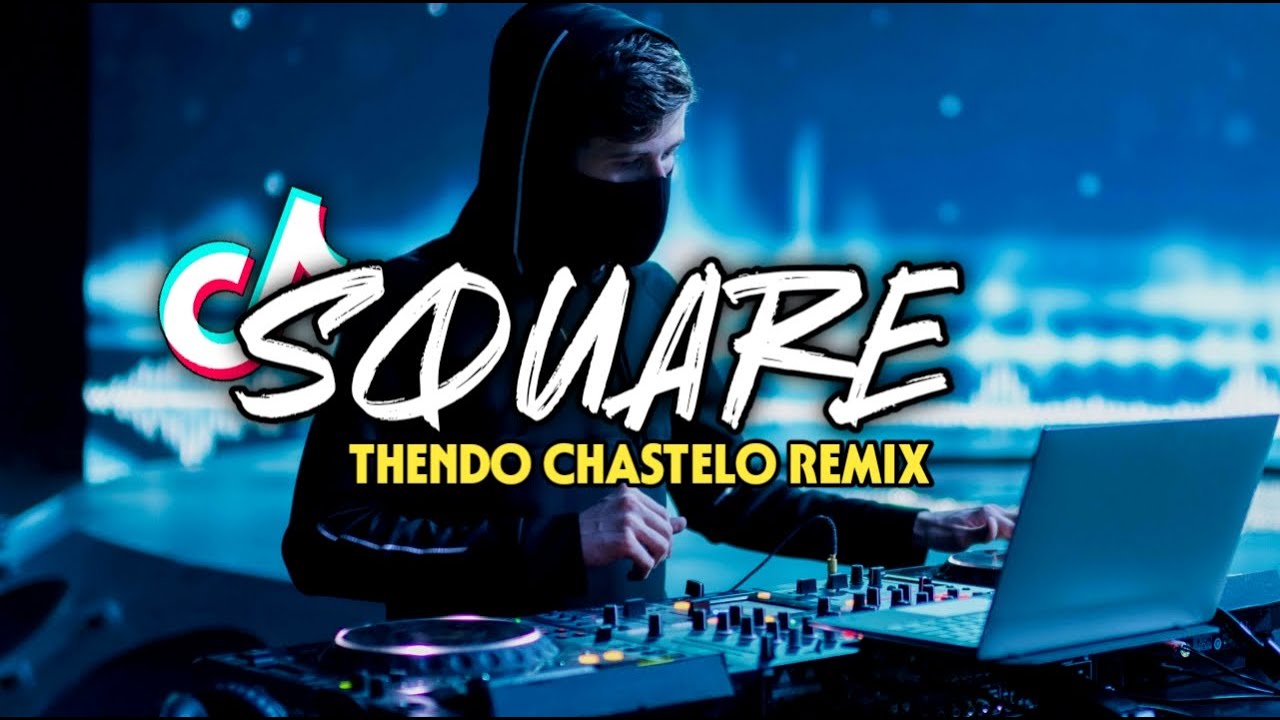 DJ SQUARE (FULL BASS) THENDO CHASTELO REMIX BASSGANGGA 2023‼️ - YouTube