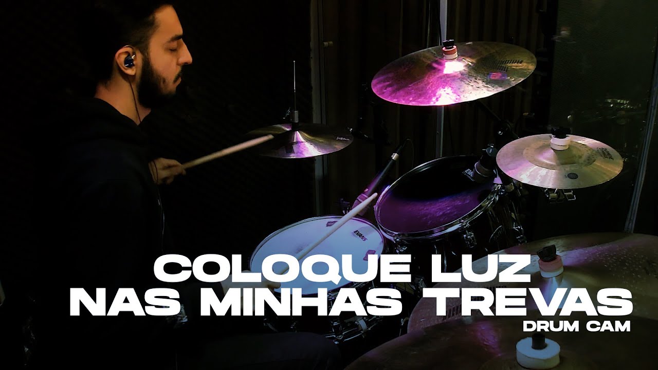Coloque luz nas minhas trevas | MMV MUSIC | DRUM CAM - YouTube