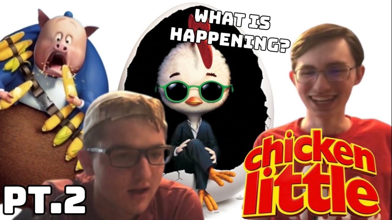 Chicken Little is INSANEly weird | Chicken Little reaction part 2 - YouTube