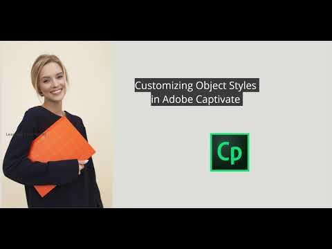 Customizing Object Styles in Adobe Captivate - YouTube