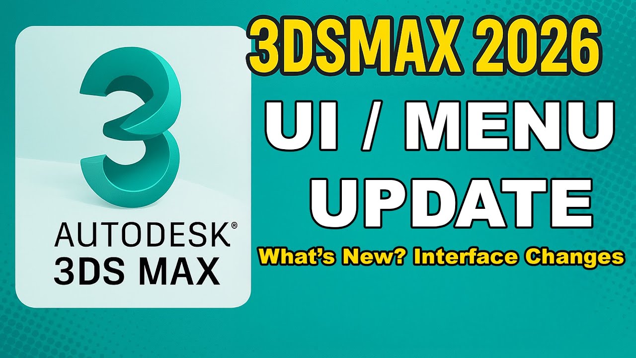 3dsMax 2026 - UI/Menu Update | kaboomtechx - YouTube