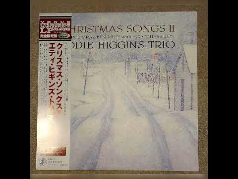 EDDIE HIGGINS TRIO, Christmas Songs ll vinly (full album) - YouTube