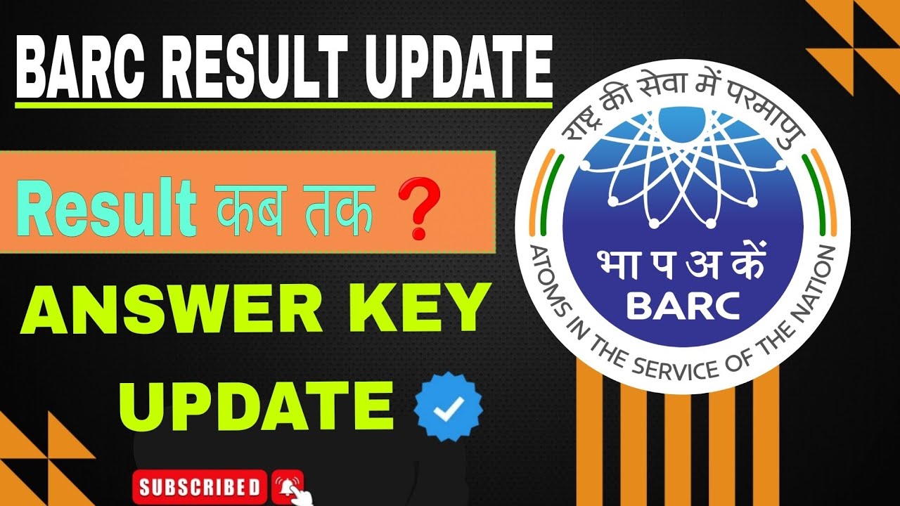 Barc result update 2023|| barc result 2023|| barc answer key 2023 ...