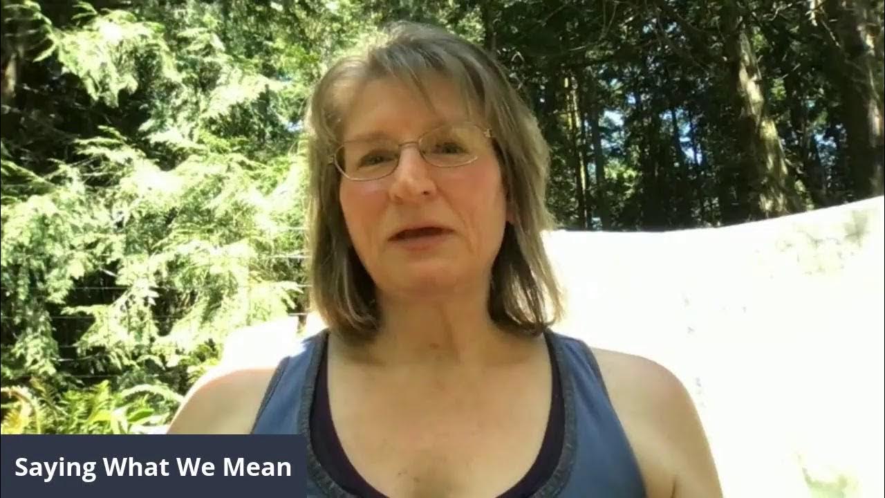 Saying What We Mean YouTube saying-what-we-mean-youtube