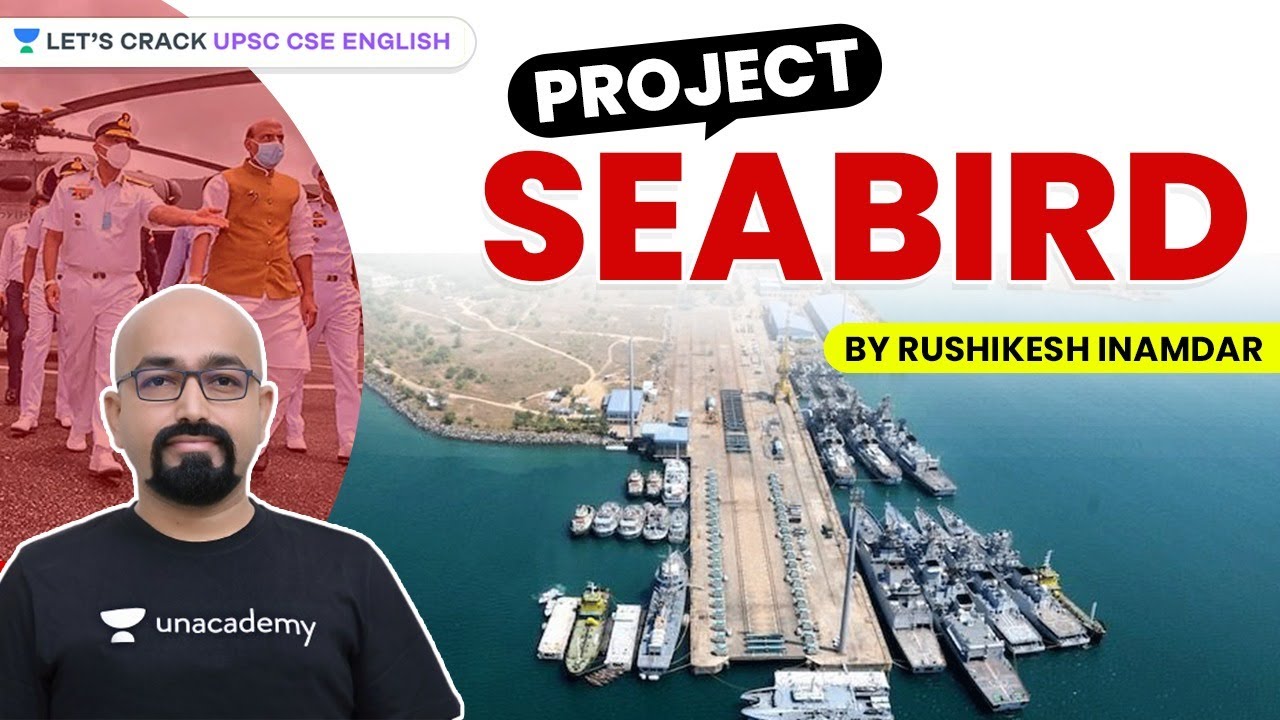 Project Seabird | UPSC CSE | Rushikesh Inamdar - YouTube