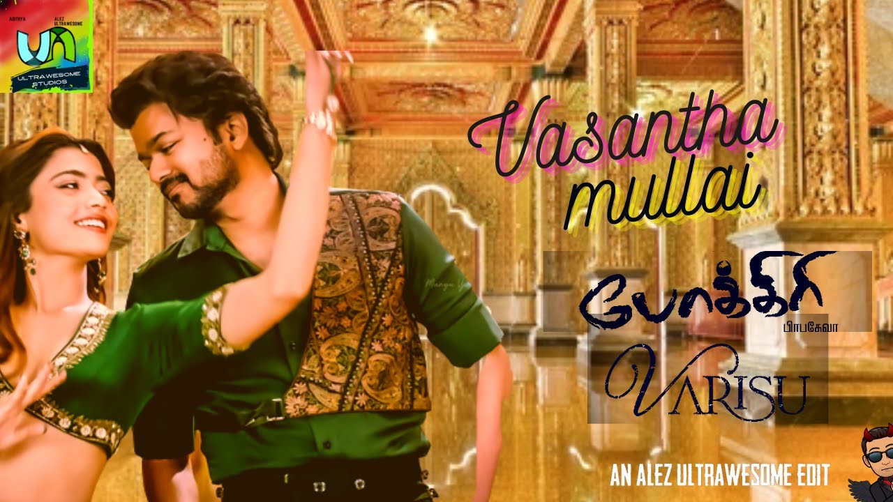 Ultrawesome Edits - Vasantha Mullai - ft. #Varisu - Mani Sharma ...