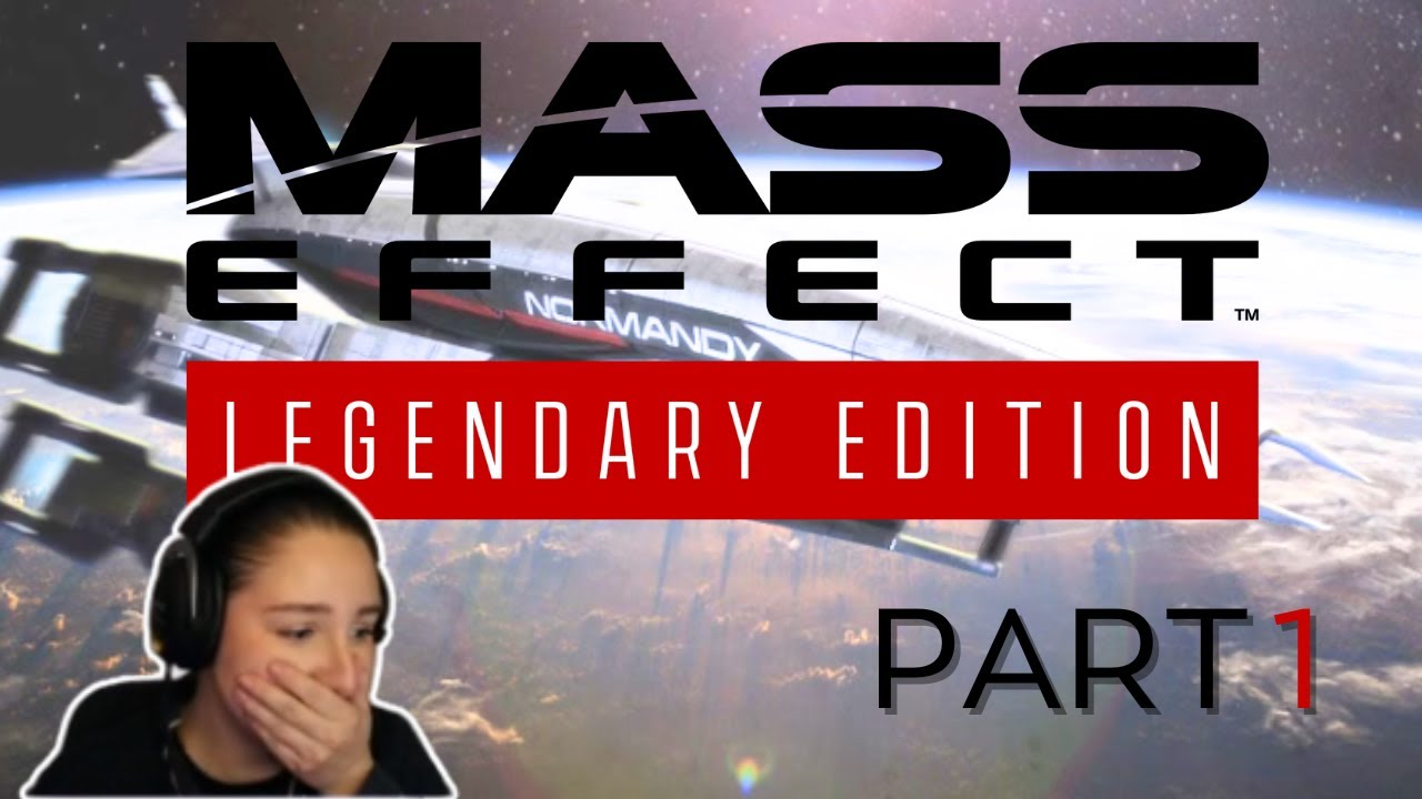 Commander Shepard! | ME1: Legendary Edition | Pt. 1 - YouTube