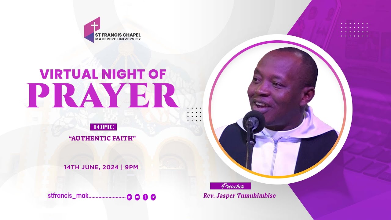 Virtual Night Of Prayer | AUTHENTIC FAITH | Rev. Jasper Tumuhimbise ...