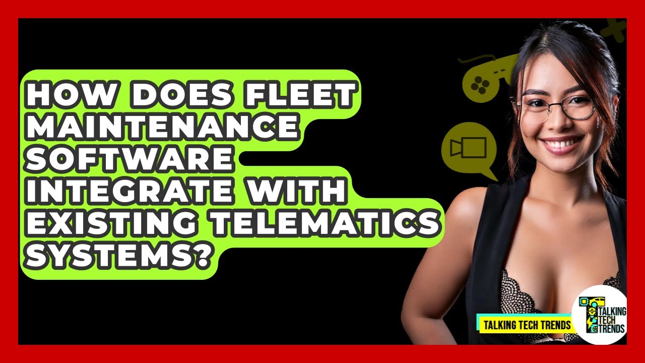 How Does Fleet Maintenance Software Integrate With Existing Telematics Systems? - YouTube