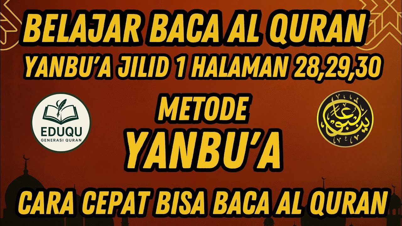 BELAJAR YANBU'A JILID 1 Halaman 28, 29, 30 - METODE YANBU'A | CARA ...