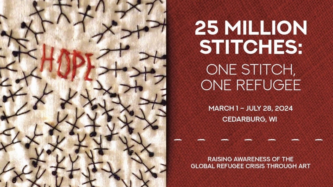25 Million Stitches: One Stitch, One Refugee WMQFA Exhibition - YouTube