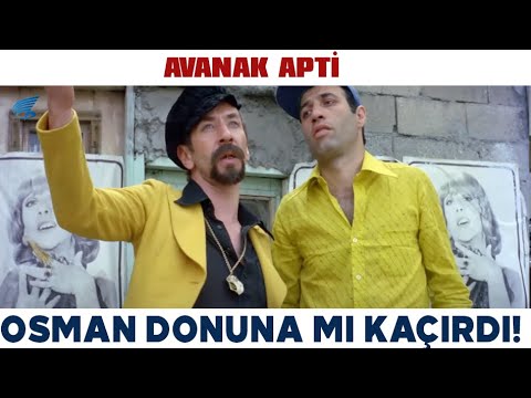 Avanak Apti Türk Filmi | Osman, Donuna mı Kaçırdı | Kemal Sunal Filmleri