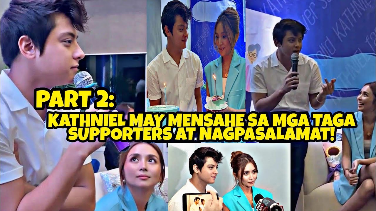 PART 2: KATHNIEL APPRECIATION MESSAGES TO ALL THEIR SUPPORTERS|KATHNIEL ...
