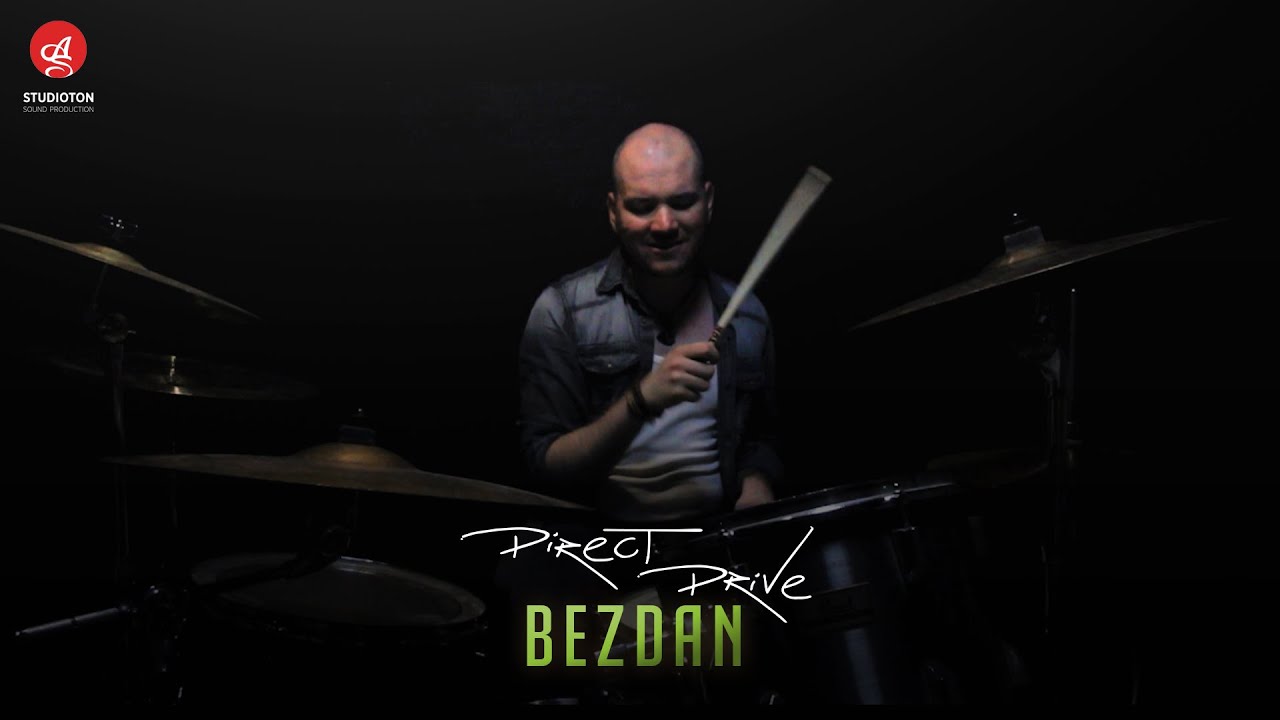 DIRECT DRIVE - BEZDAN (OFFICAL VIDEO) - YouTube