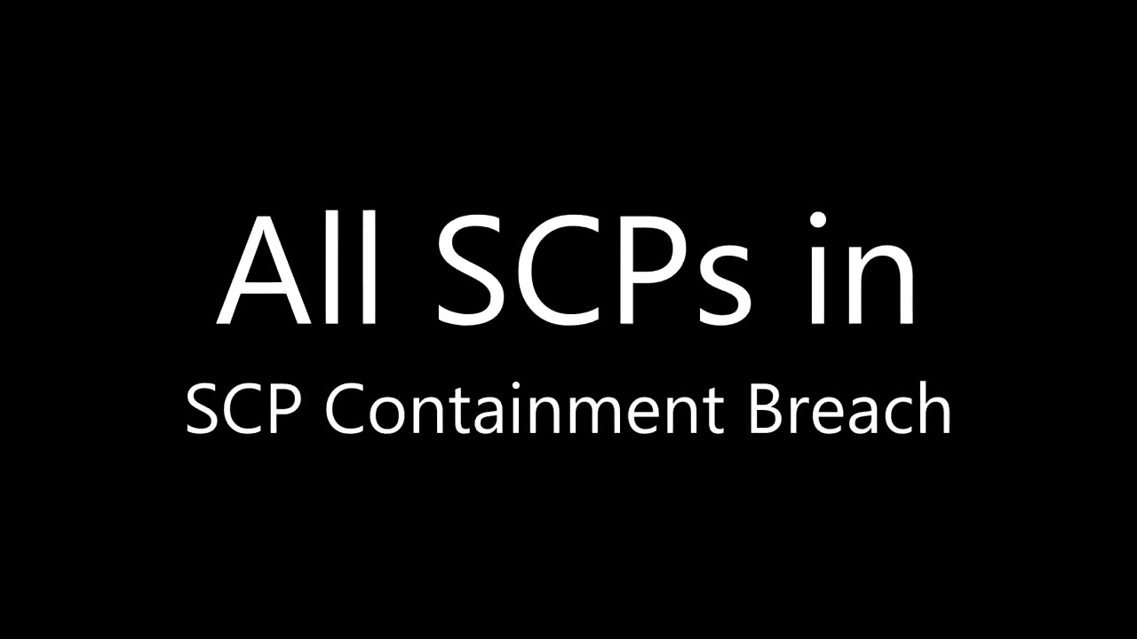 All SCPs in SCP Containment Breach (v1.2.3) - YouTube