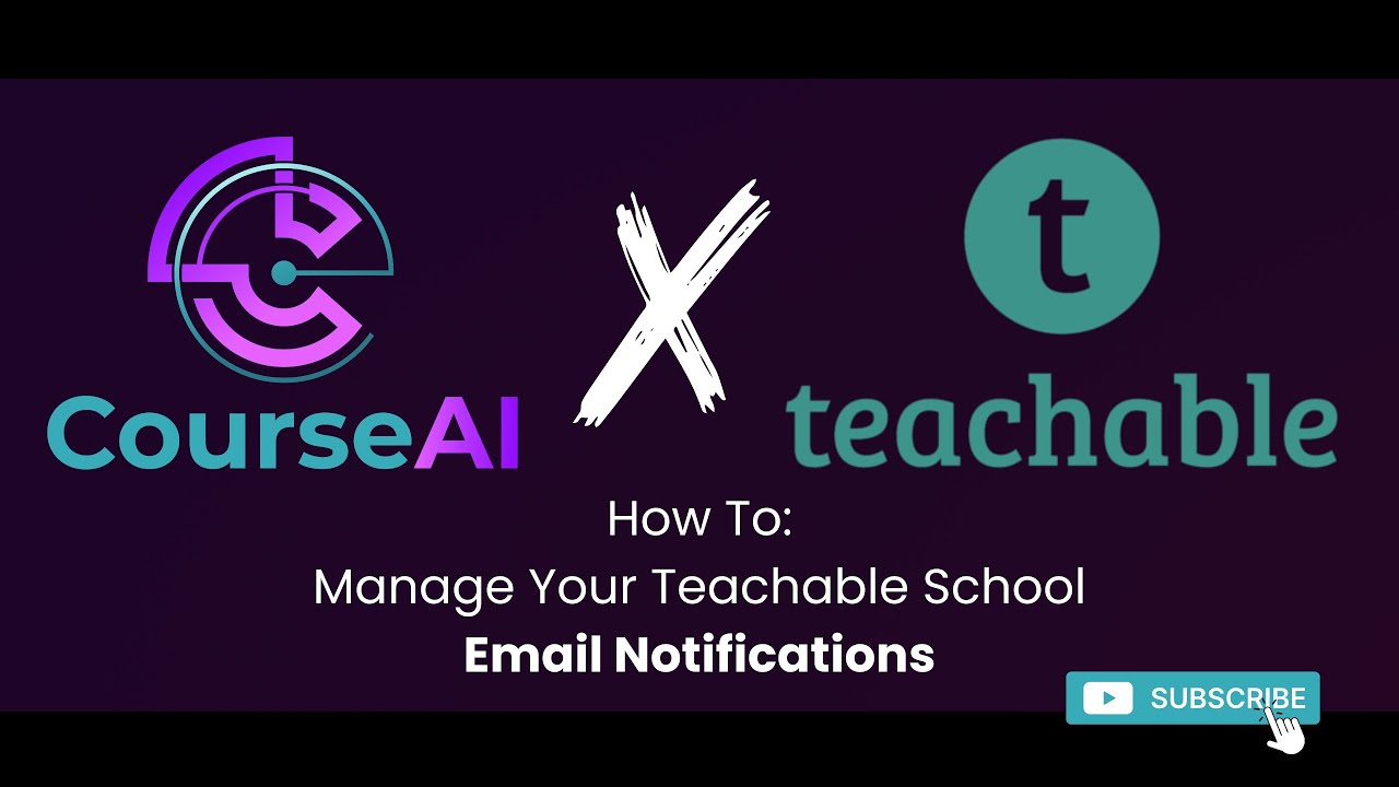 CourseAI X Teachable: How To Manage Your Teachable School Email Notifications - YouTube