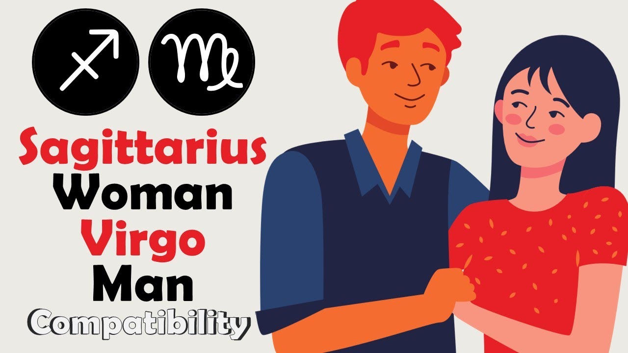 Sagittarius Woman and Virgo Man Compatibility - YouTube
