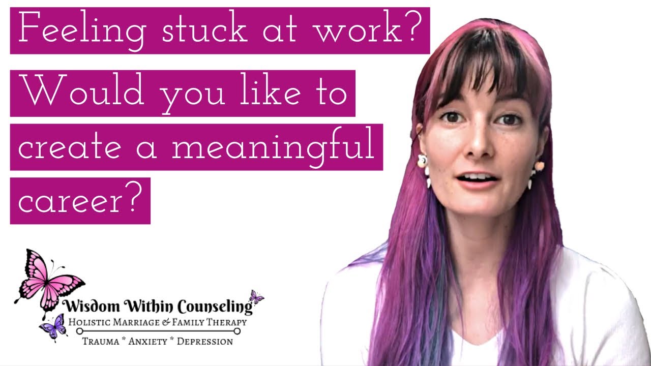 Feeling stuck at work? Would you like to create a meaningful career ...